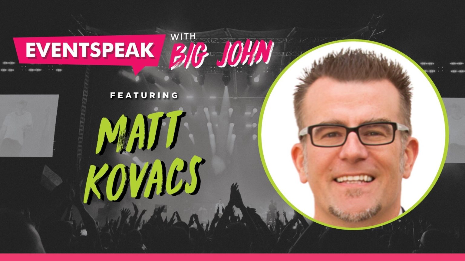 EventSpeak with Big John - EventSpeak